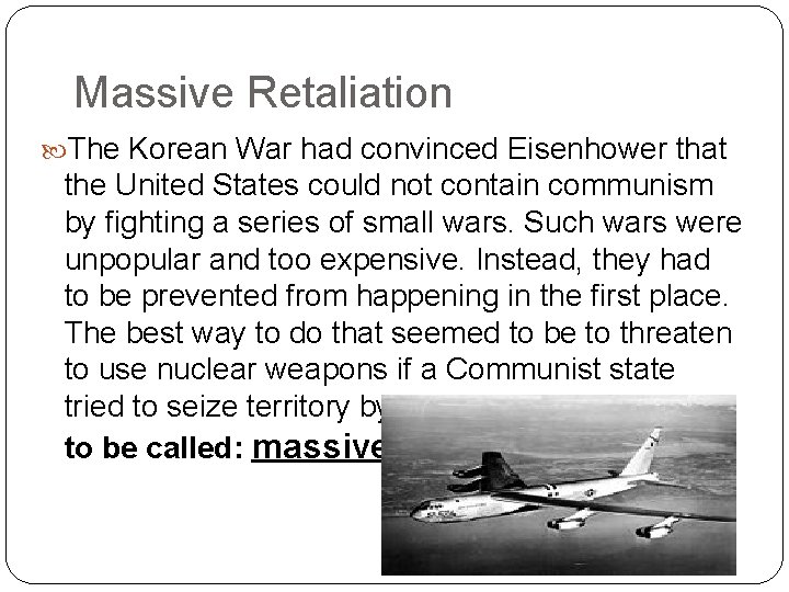 The Cold War Begins Eisenhowers Policies Learning Targets