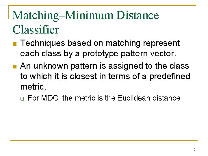 Digital Image Processing Lecture 24 Object Recognition June