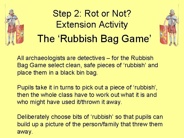 What can archaeological evidence tell us about life