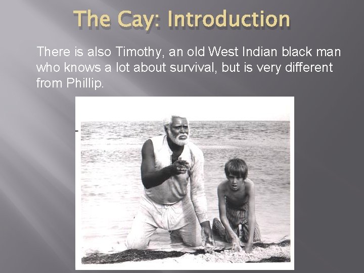 THE CAY BY Theodore Taylor The Cay Introduction