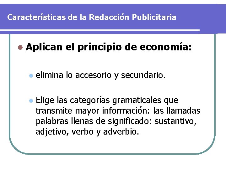 Caractersticas de la Redaccin Publicitaria l Simplificacin de