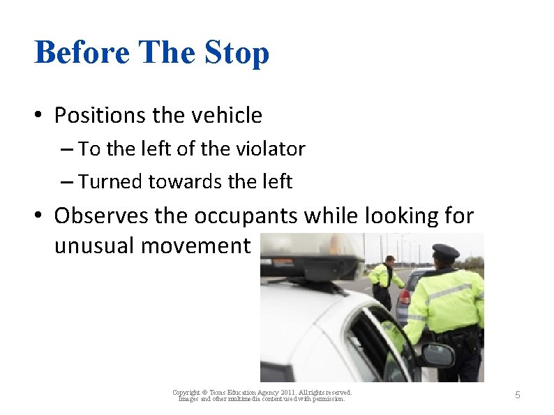 Basic Traffic Stops Law Enforcement I Copyright and