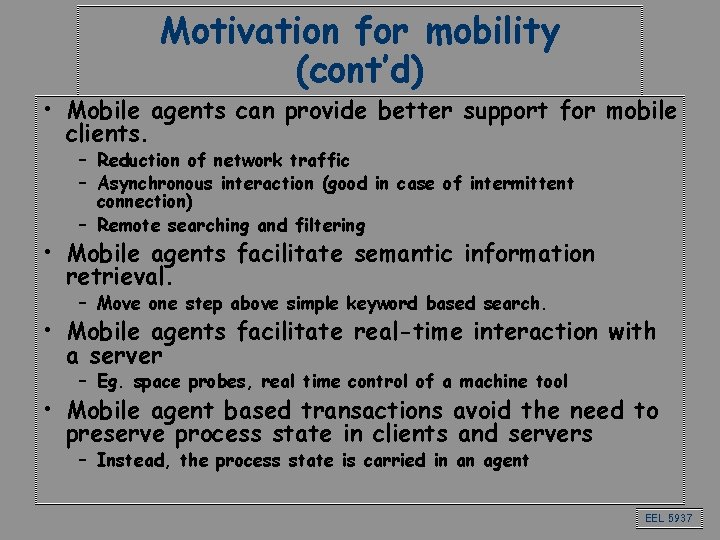Mobile agents EEL 5937 Multi Agent Systems Lotzi