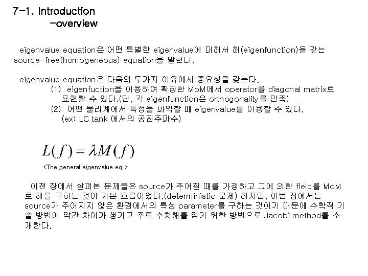 7 Eigenvalue Problems 7 1 Introduction Jacobi method
