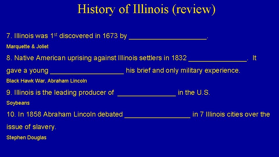History Illinois was discovered in 1673 by Joliet