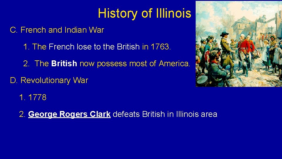 History Illinois was discovered in 1673 by Joliet