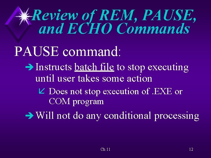 Advanced Batch Files Ch 11 1 Overview Quick