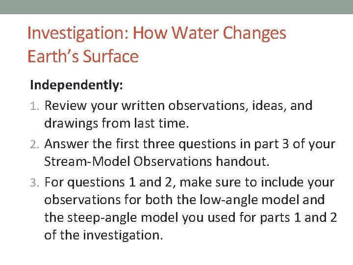 EARTHS CHANGING SURFACE LESSON 6 B How Does