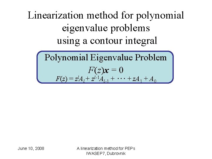A Linearization method for Polynomial Nonlinear Eigenvalue Problems