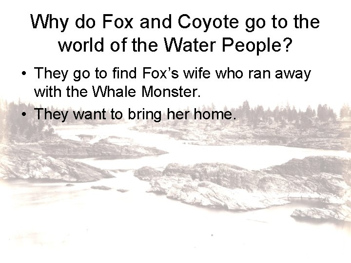 Fox and Coyote and Whale Retold by Mourning