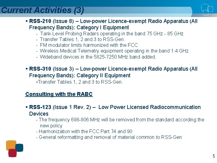 Update on Industry Canadas Standards Activities RABC Scarborough