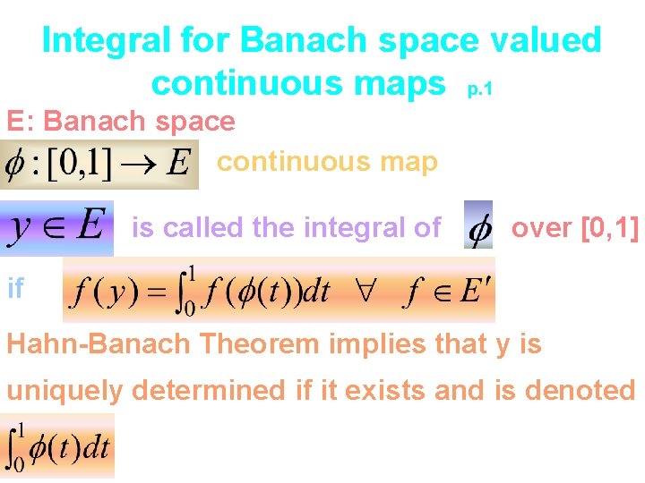 Calculus In Infinite dimensional spaces Integral for Banach
