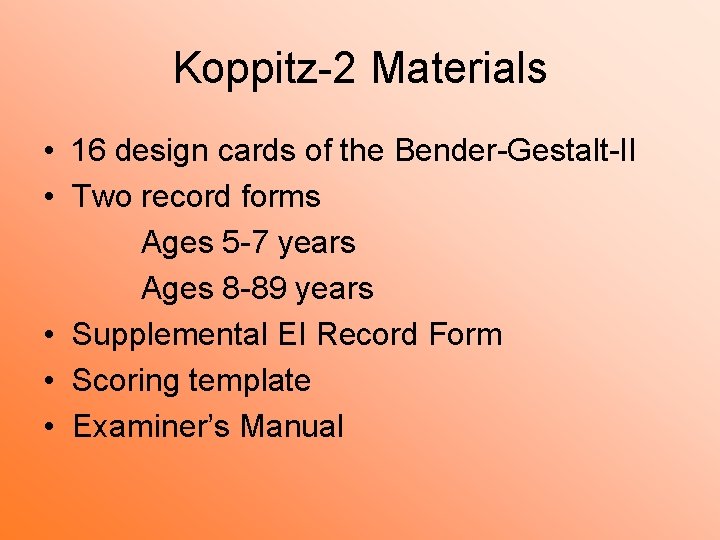 The KOPPITZ2 A revision of Dr Elizabeth Koppitz