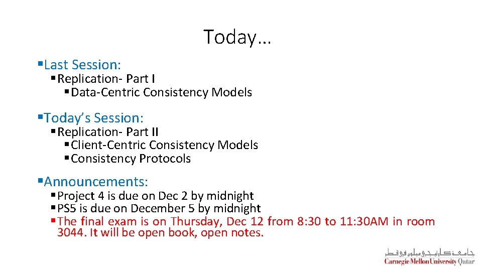 Distributed Systems CS 15 440 Replication Part II