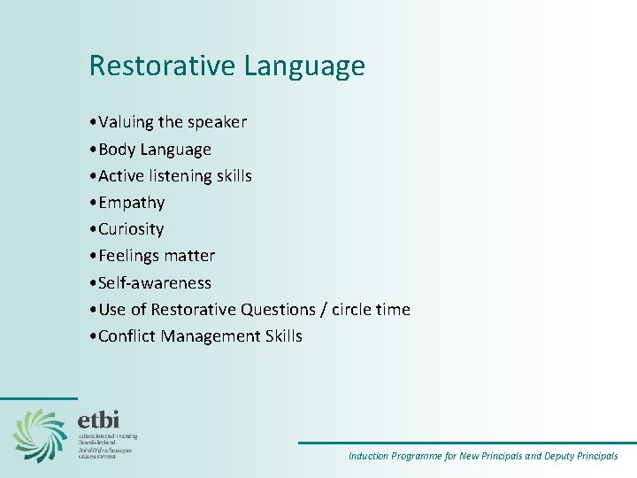 RESTORATIVE PRACTICES WORKSHOP SEPTEMBER 2017 Learning Intentions By