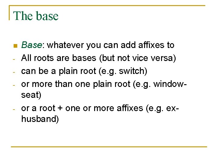 Chapter 4 Roots bases stems other structural things