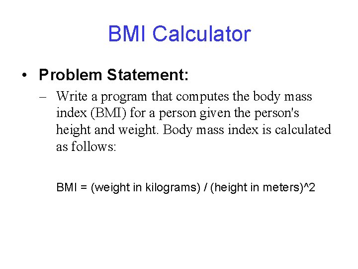 BMI Calculator Example Author Rebecca Hasti hastics wisc