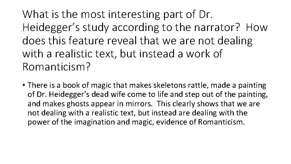 Questions raised while reading Dr Heideggers Experiment By