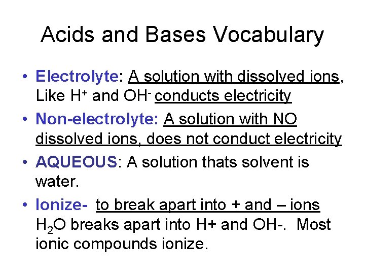 Acids and bases vocabulary ACID ACID A solution
