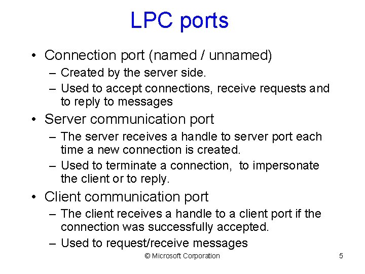 Windows Kernel Internals Lightweight Procedure Calls David B