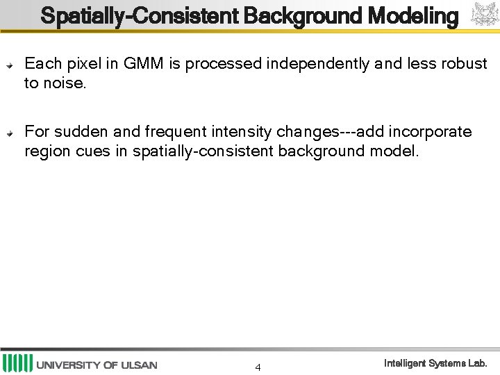 Spatiotemporal GMM for Background Subtraction with Superpixel Hierarchy