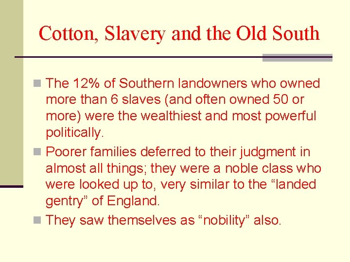 Cotton Slavery and the Old South Brinkley text