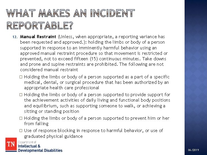 Reportable Incident Form Instructions and Definitions June 2019