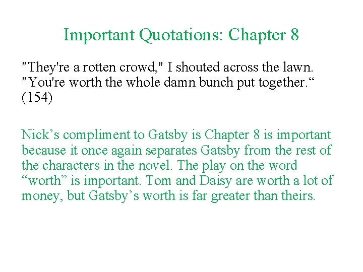 The Great Gatsby Chapters 7 8 and 9