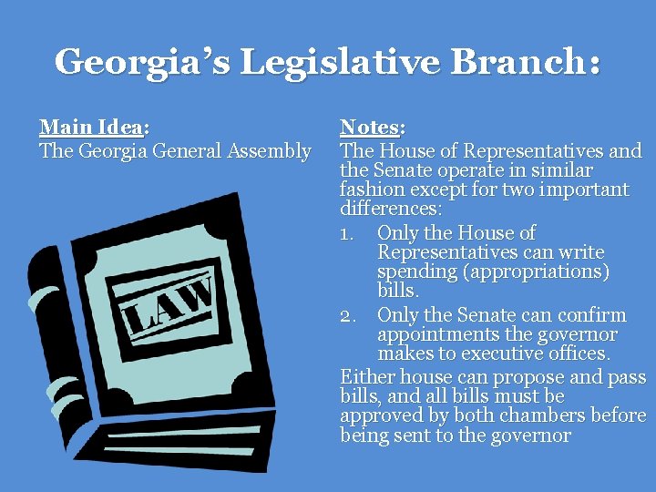 Georgias Legislative Branch SS 8 CG 2 a