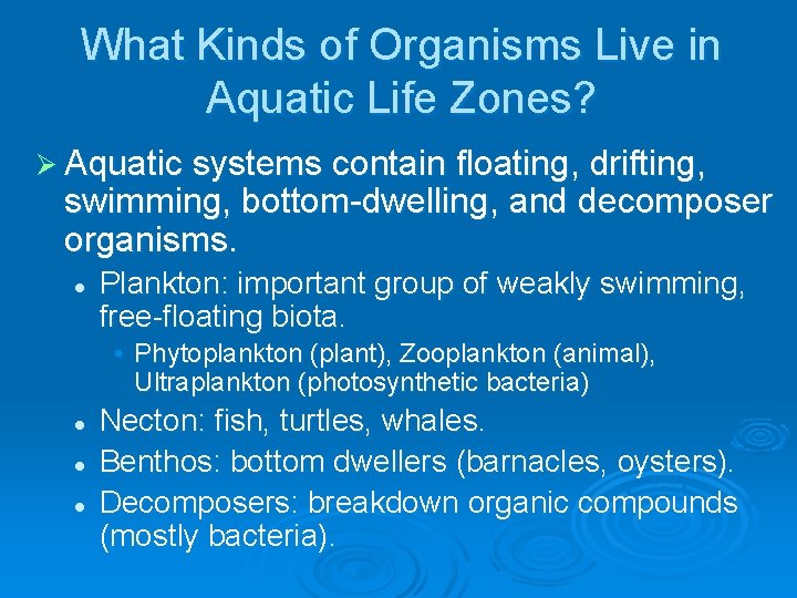 Chapter 6 Aquatic Biodiversity Core Case Study Why