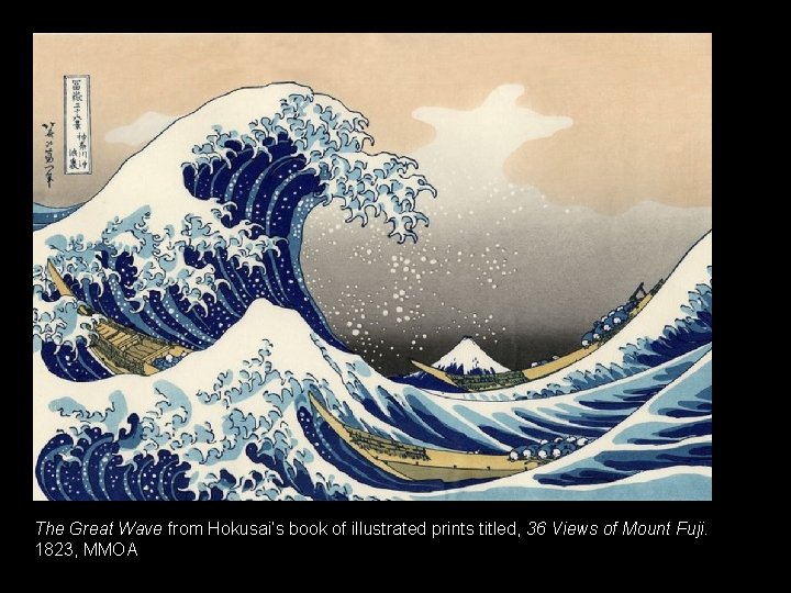 HOKUSAI 1760 1849 HOKUSAIS LIFE Hokusai was born
