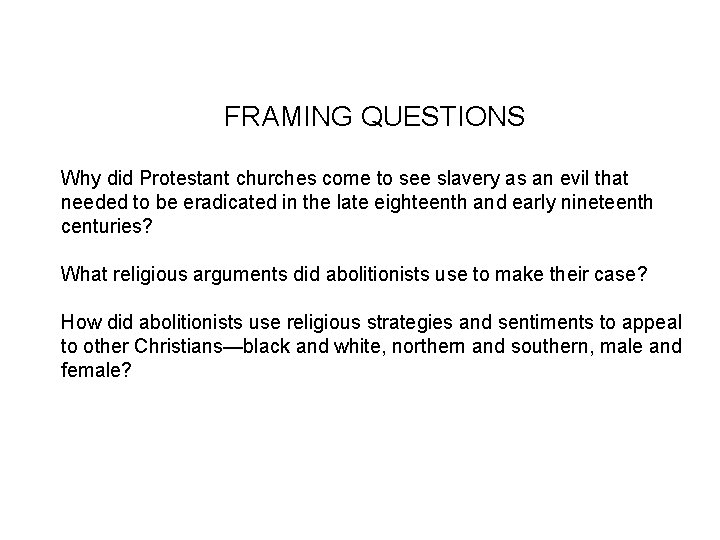 The Religious Roots of the American Abolition Movement