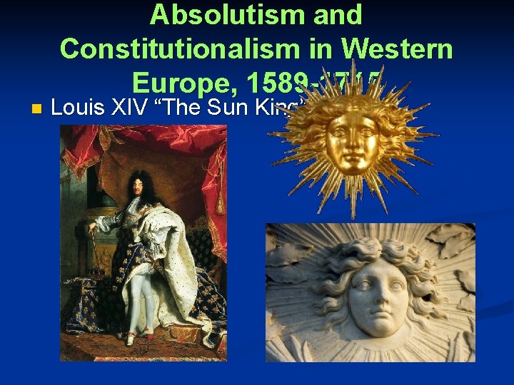 Essential Question What are the characteristics of Absolutism