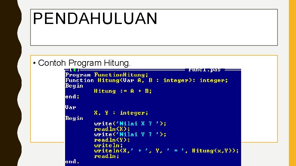 BAHASA PEMROGRAMAN A M 7 FUNCTION PADA PASCAL