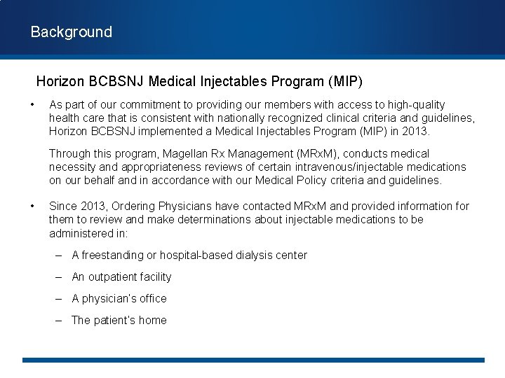 Site of Administration for Infusion Injectable Prescription Medications