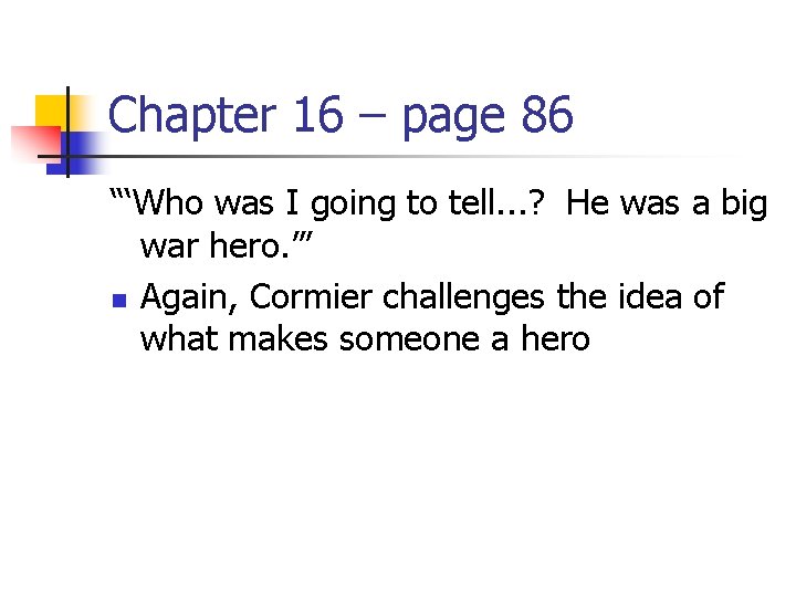 Heroes Robert Cormier Key Quotations Chapter 1 page