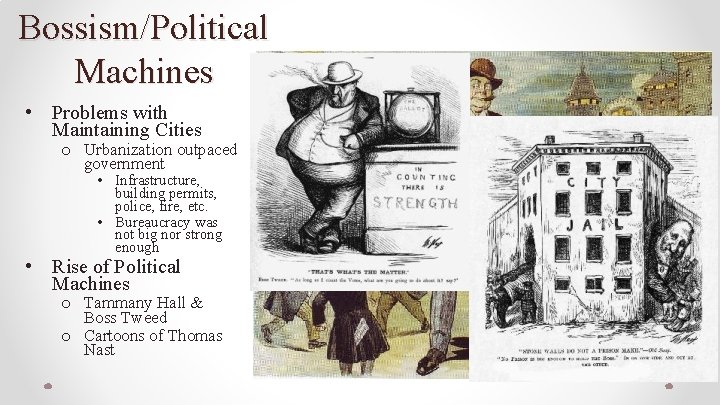 The Politics of the Gilded Age Laissezfaire Bossism