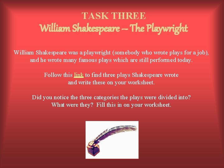 William Shakespeare WEBQUEST challenge WEBQUEST INSTRUCTIONS You have