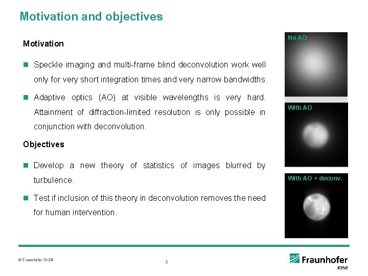 New physical constraints for multiframe blind deconvolution Roberto