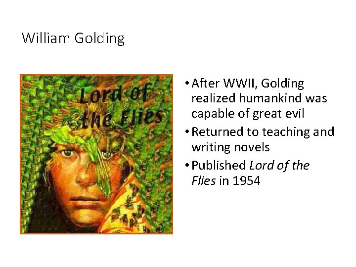 Lord of the Flies Author Biography Historical Context