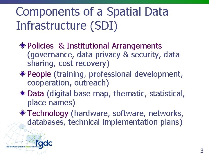 Spatial Data Infrastructure Concepts and Components Douglas Nebert
