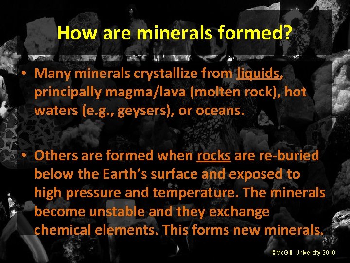 Minerals ROCK This presentation was made possible with