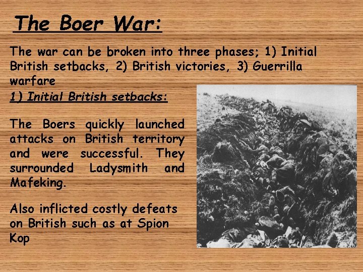 The Boer War 18991902 Lesson Objectives 1To know