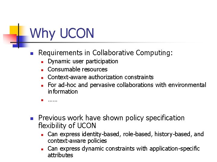 A Usagebased Authorization Framework for Collaborative Computing Systems