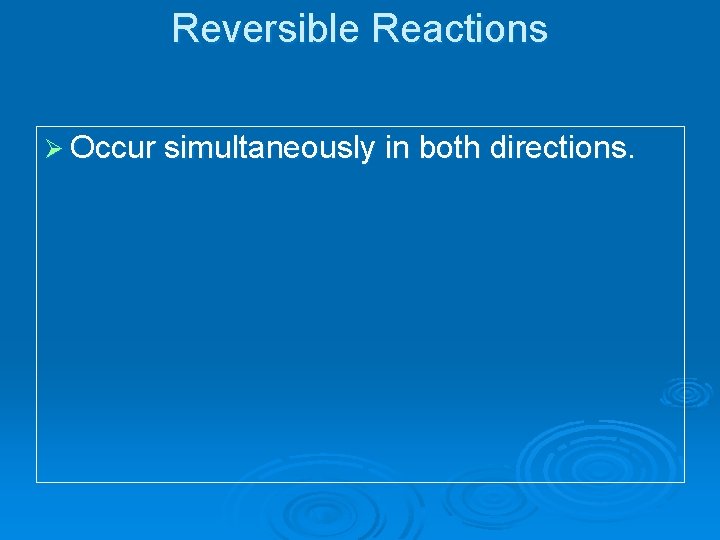 Le Chateliers Principle and Equilibrium Chemistry Mrs Coyle