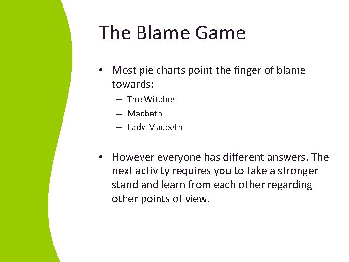 Macbeth Act Two The Blame Game Part II
