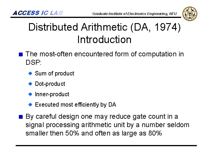 ACCESS IC LAB Graduate Institute of Electronics Engineering