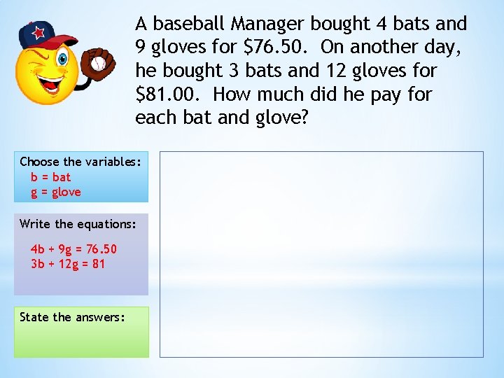 Problem of the Day Solve the following system