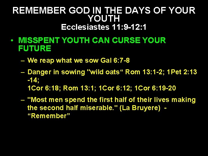 REMEMBER GOD IN THE DAYS OF YOUR YOUTH