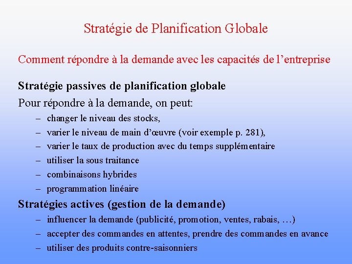 Planification globale de la production Plan du cours